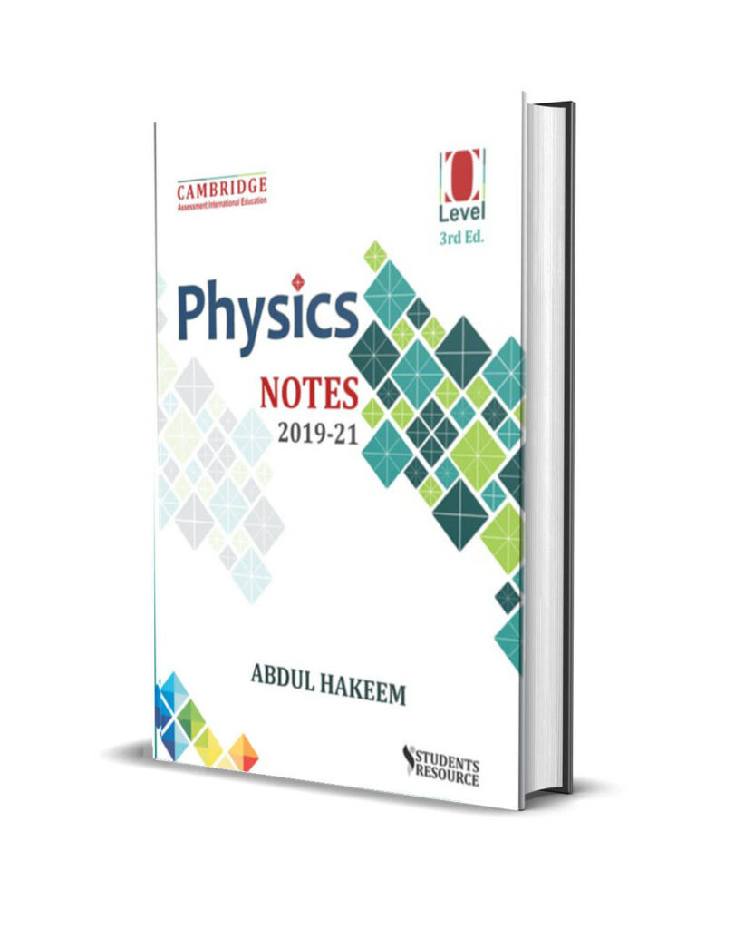 OL 5054 Physics Notes | 2020-2022 | Abdul Hakeem – Hazir Hay | Best ...