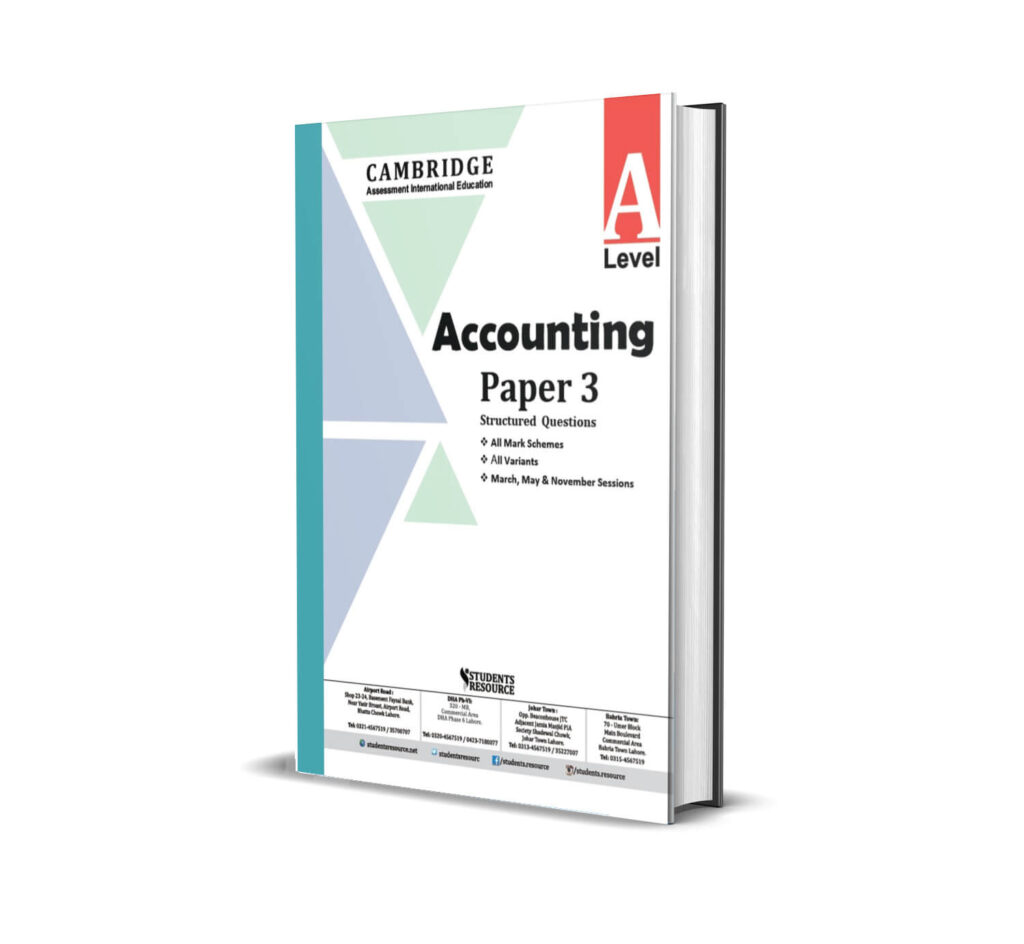 A Level Accounting 9706 Paper-3 Yearly | 2021 – 2024 | Ring Bind | Mark ...
