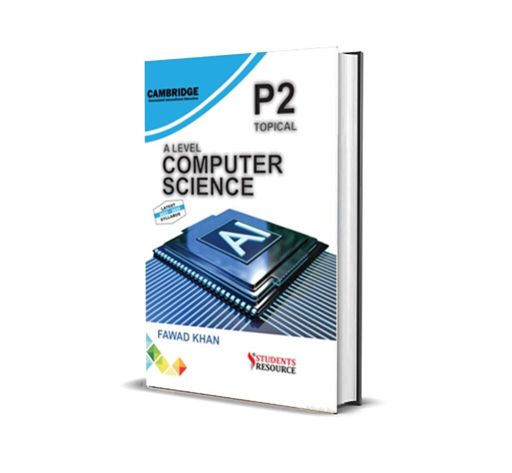 AL 9618 Computer Science P-2 Topical | 2015-2023 | Fawad Khan – Hazir ...