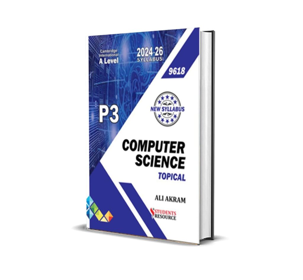 AL 9618 Computer Science P.3 Topical | 2015-2022 | Ali Akram – Hazir ...